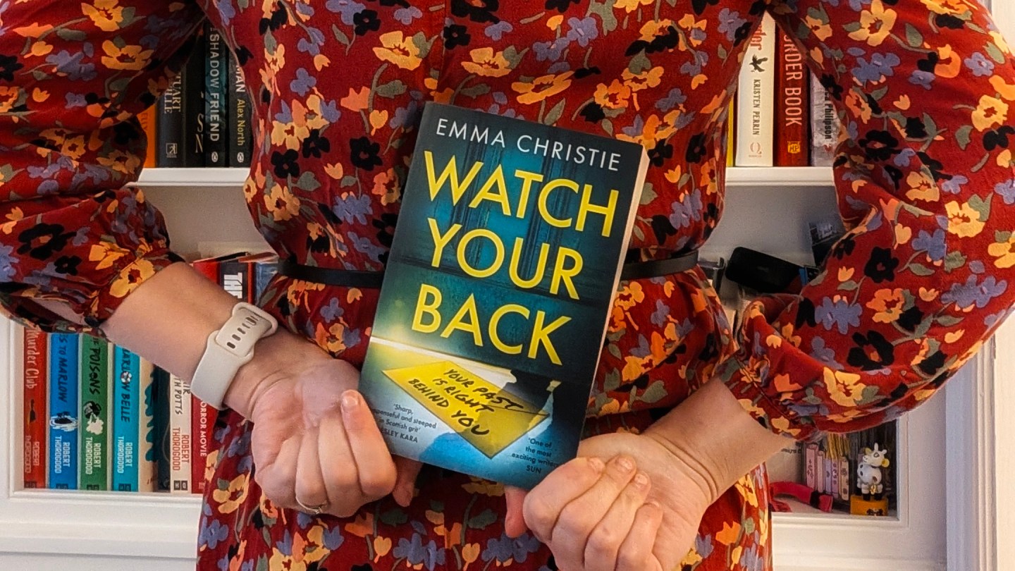 Watch Your Back by Emma Christie review – Beth Reads Crime